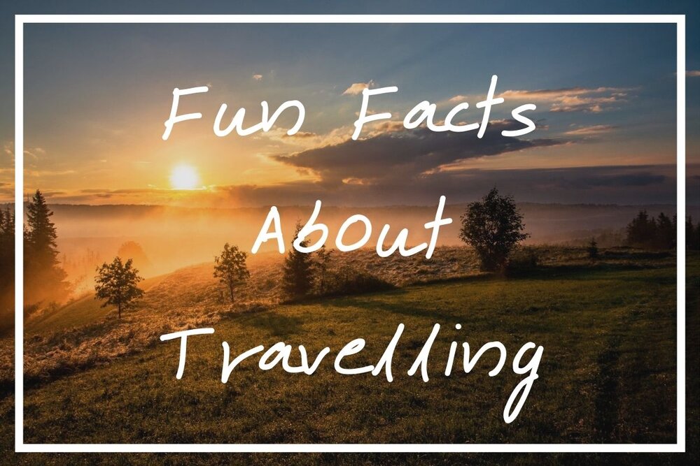 Some Of Interesting Traveling Facts